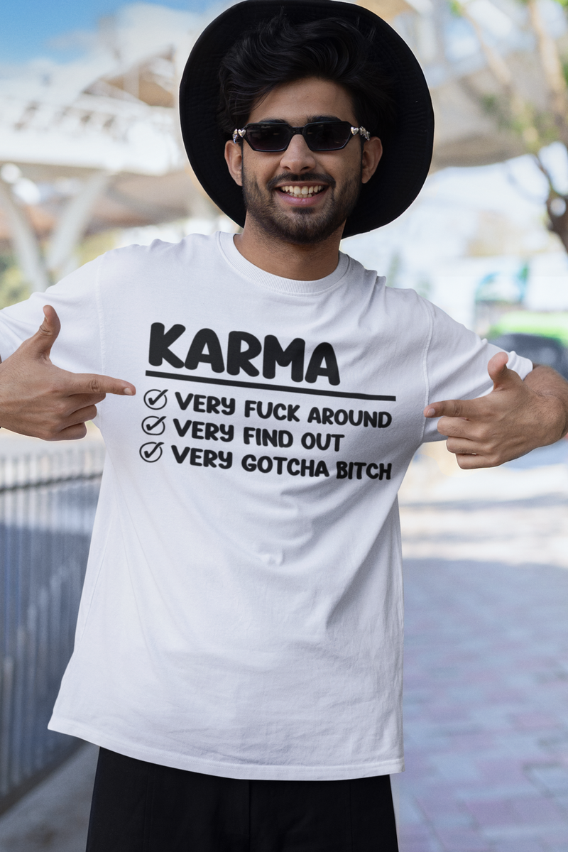 Karma Very Fuck Around Very Find Out Very Gotcha Bitch – Jus Luv ...